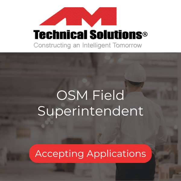 OSM Field Superintendent | AM Technical Solutions