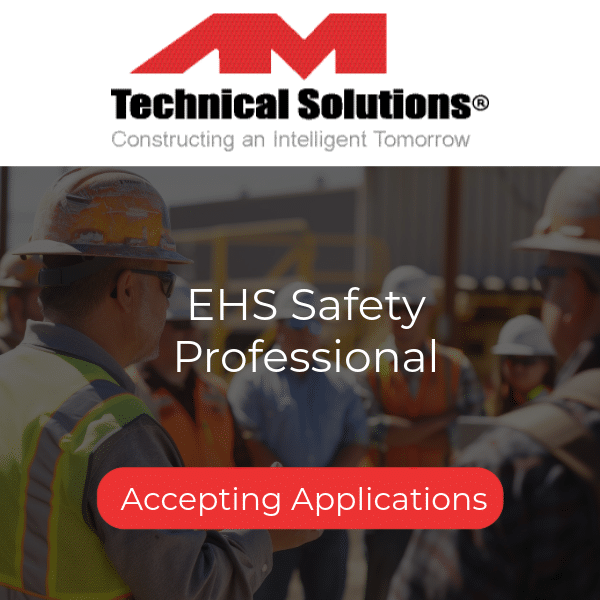 EHS Safety Professional | AM Technical Solutions